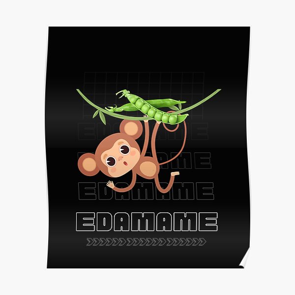 "Edamame - Funny Vegan Design" Poster for Sale by SBWorld | Redbubble