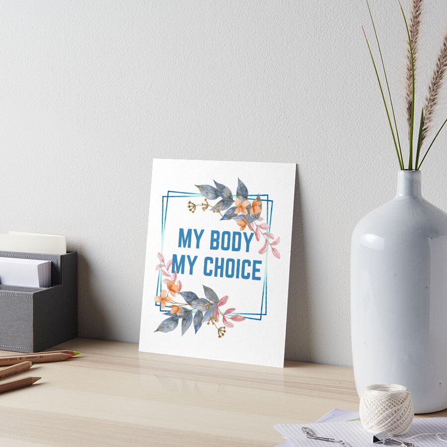 "My body my choice pro choice movement typography watercolor floral ...