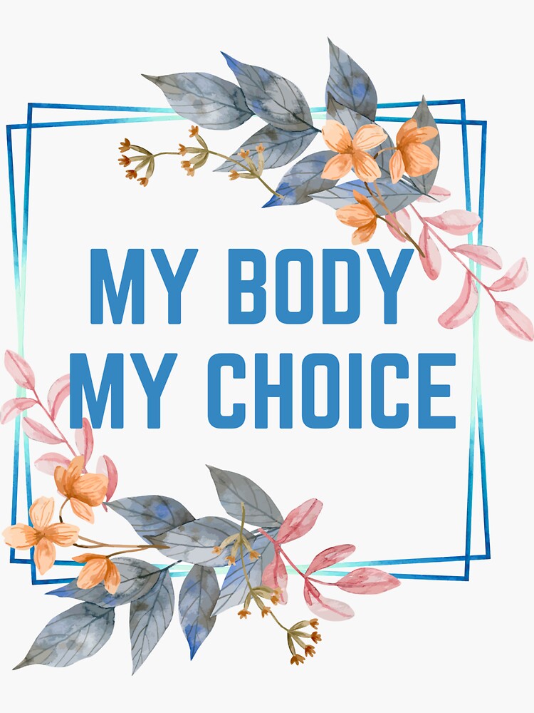 "My body my choice pro choice movement typography watercolor floral ...
