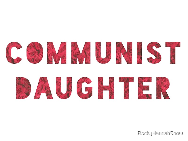 "Communist Daughter Neutral Milk Hotel" by RockyHannahShow | Redbubble