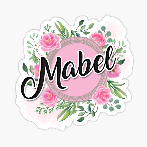 "Mabel name " Sticker for Sale by badinboow | Redbubble