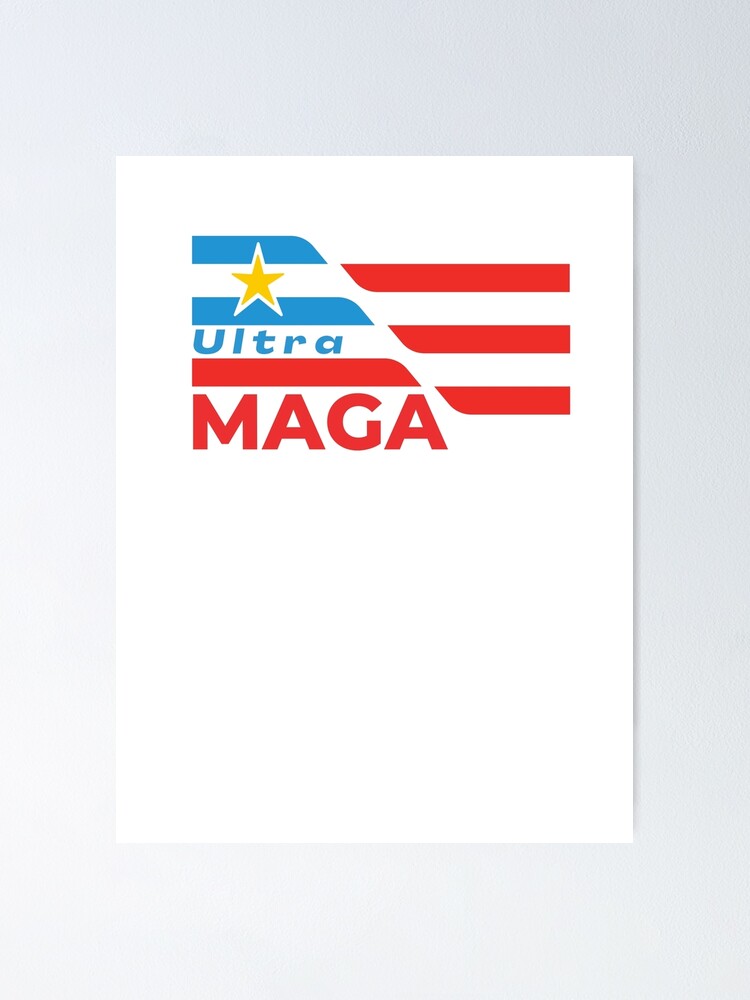 "Ultra MAGA Flag Logo" Poster for Sale by mrre4u | Redbubble