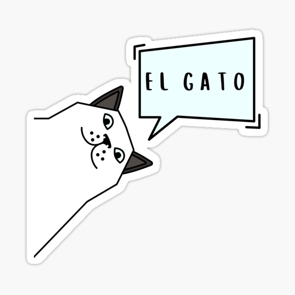 "Cat meme El gato" Sticker for Sale by Pixelish | Redbubble