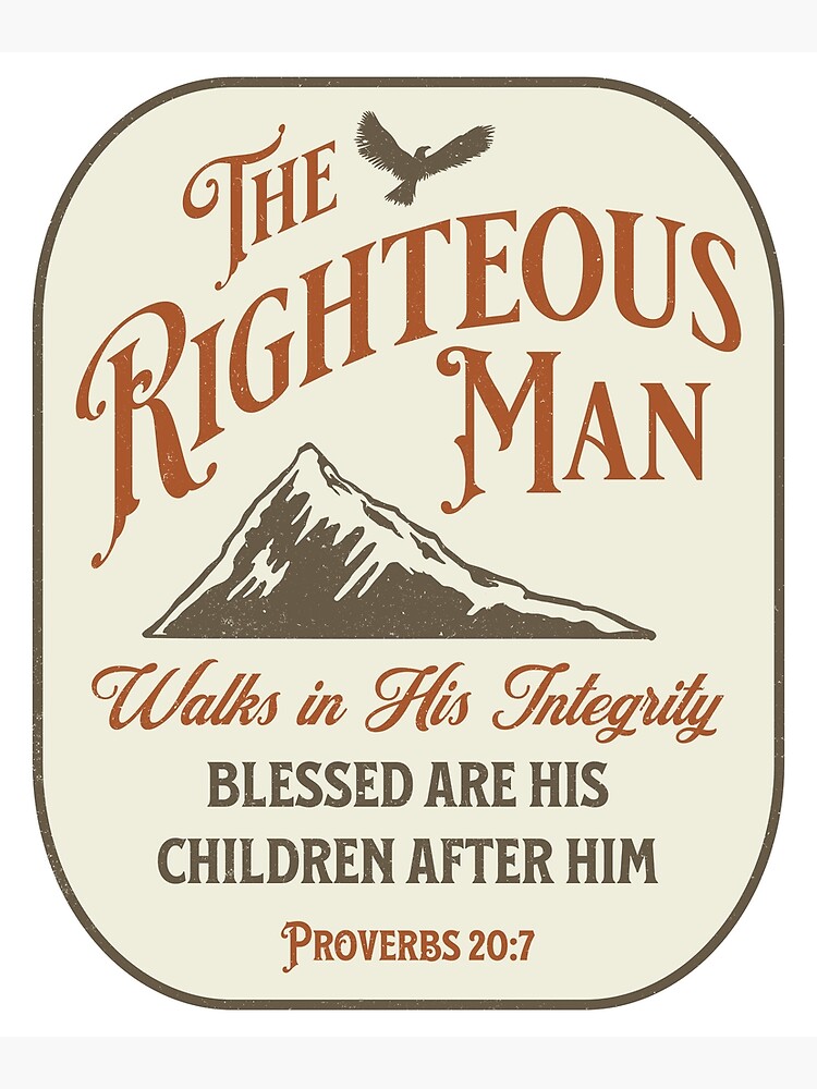 "The Righteous Man" Poster for Sale by BibleGraphics | Redbubble