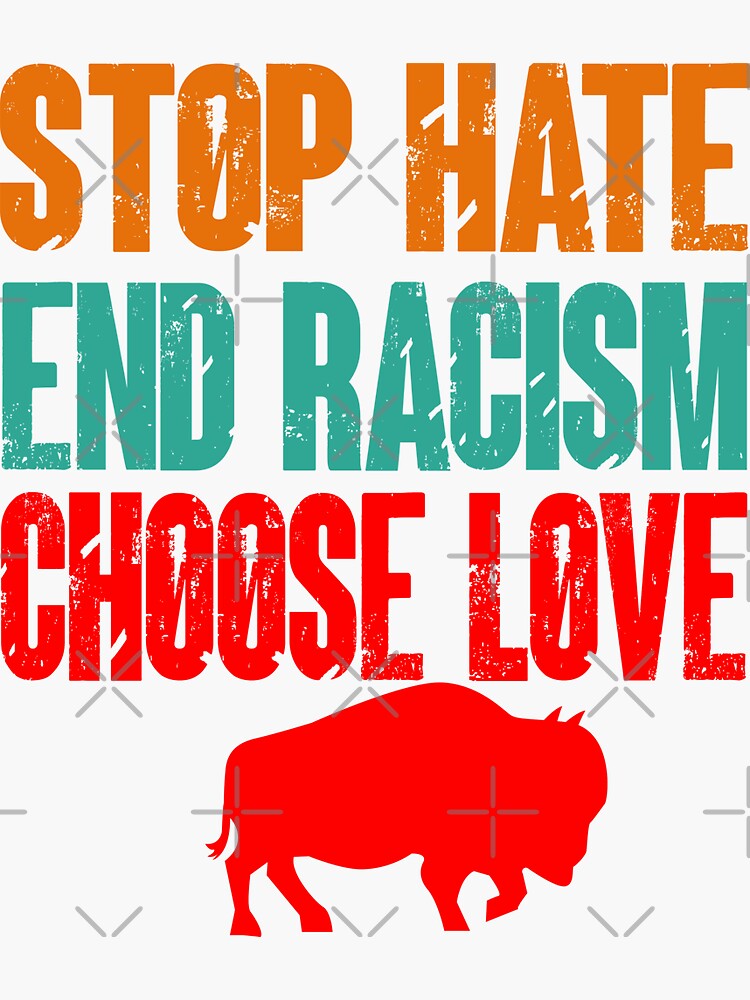 "Stop Hate End Racism Choose Love Pray For Buffalo Strong Classic T ...
