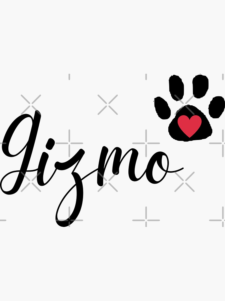 "Gizmo Pet Name" Sticker by Lana2022 | Redbubble