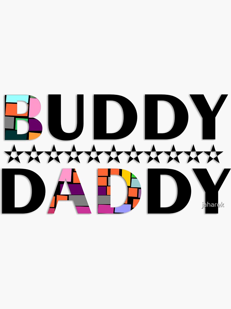"Buddy Daddy T-shirt Man" Sticker by jaharek | Redbubble