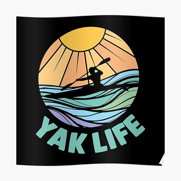 "Yak Life" Poster for Sale by paubaz | Redbubble