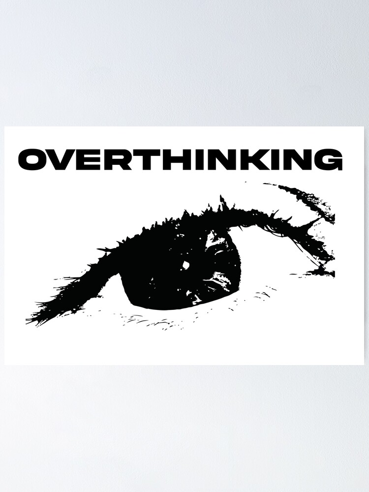 "Overthinking eye black and white futuristic design" Poster for Sale by ...