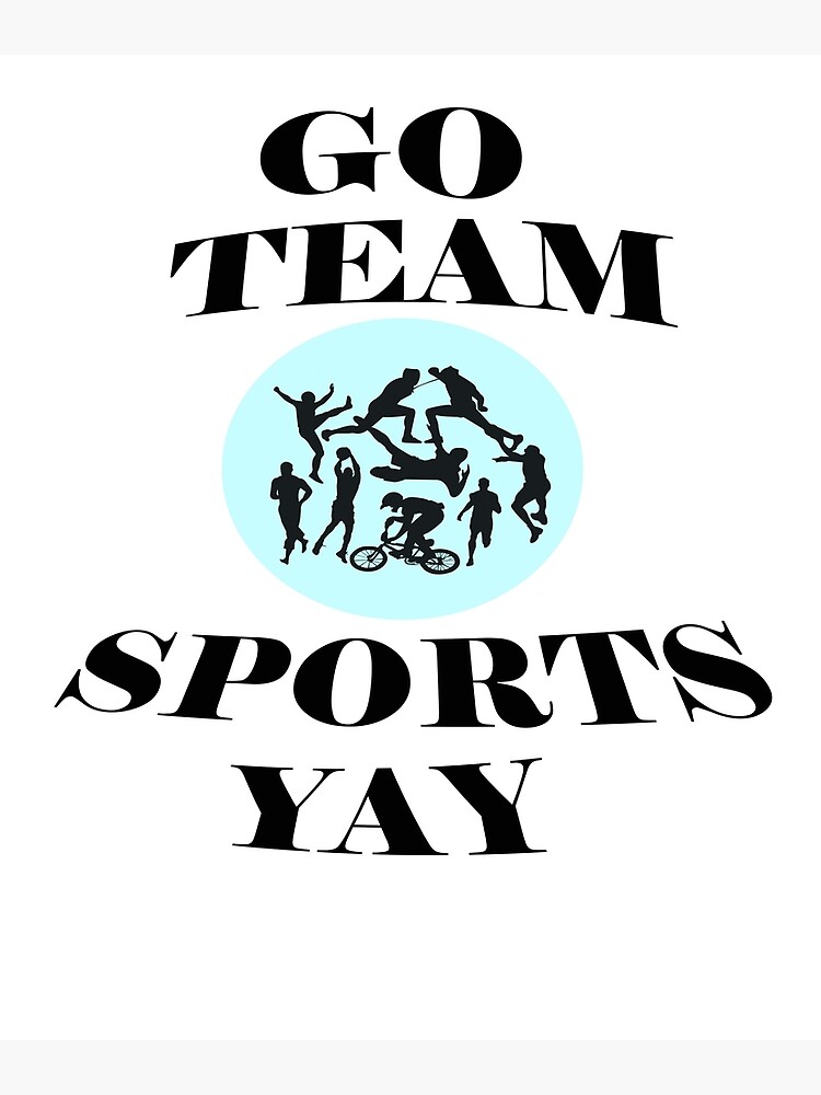 "Go Team Sports Yay, Go Sports Team , Funny Sports , Football Tee ...