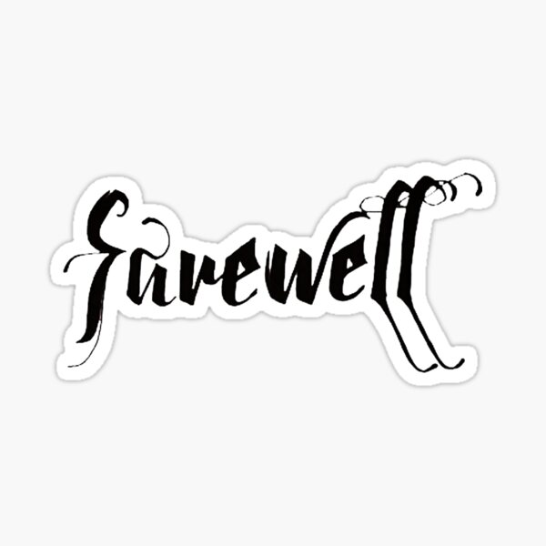 "Farewell" Sticker for Sale by Shade-Designs | Redbubble