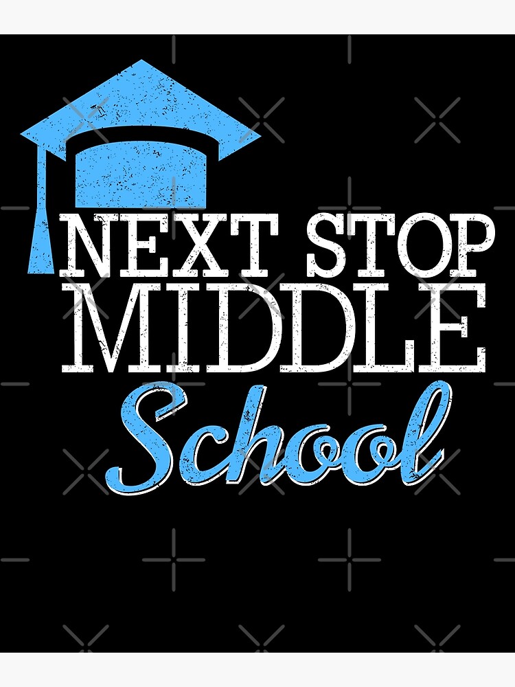 Póster «Next Stop Middle School Graduación Clase de 2022 Camiseta» de ...