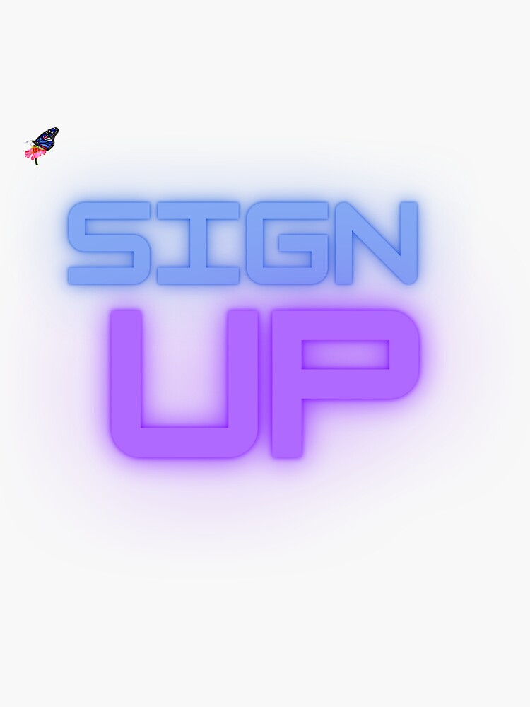 "sign up" Sticker for Sale by lakmaa | Redbubble