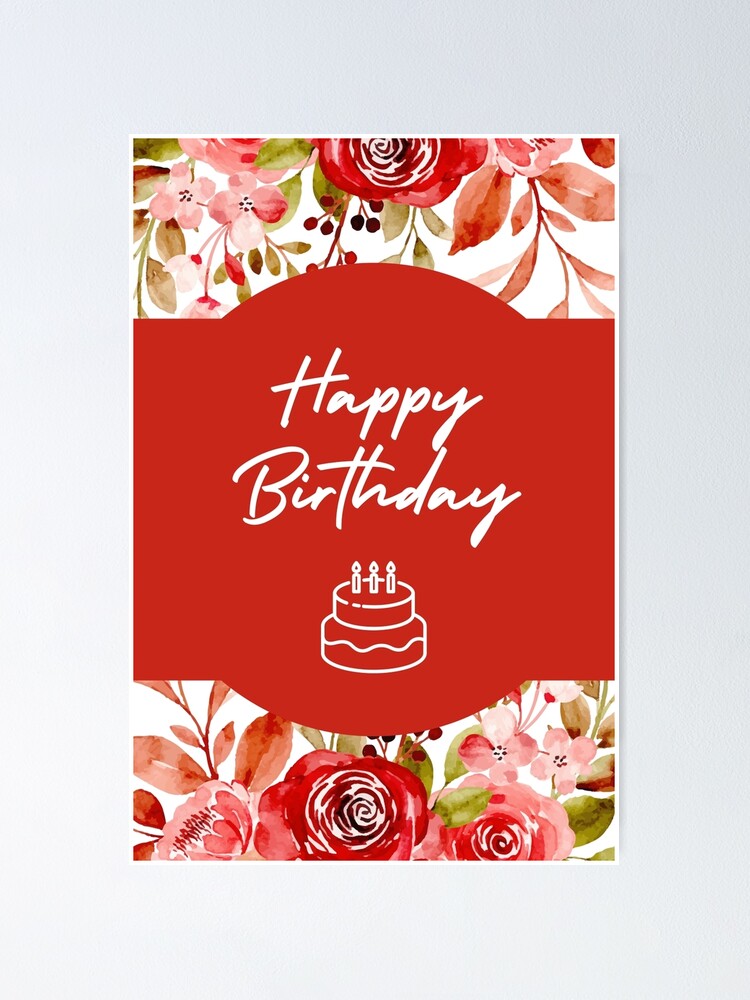 "Happy Birthday - Floral Theme" Poster for Sale by JienChan26 | Redbubble