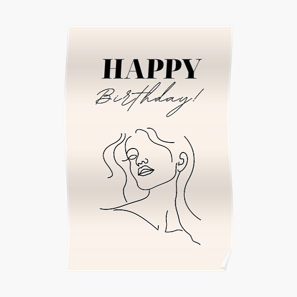 "Minimalist Women Line Art - Happy Birthday" Poster for Sale by ...