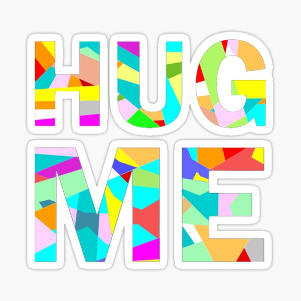 "Hug me" Sticker for Sale by ArtyandLife | Redbubble