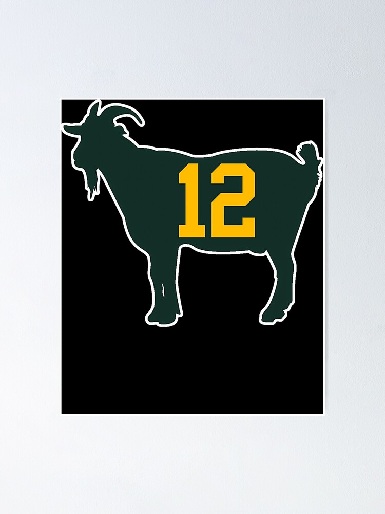 "Aaron Rodgers The GOAT - Aaron Rodgers" Poster for Sale by ...