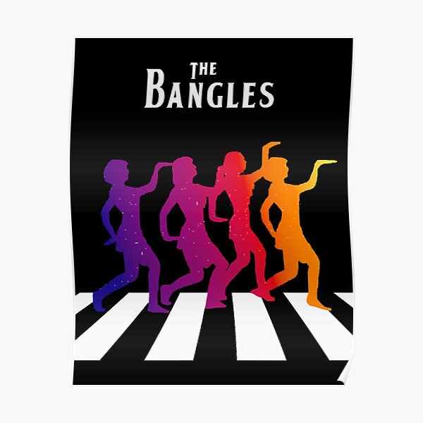 "The Bangles" Poster for Sale by perrezdylxxxok | Redbubble