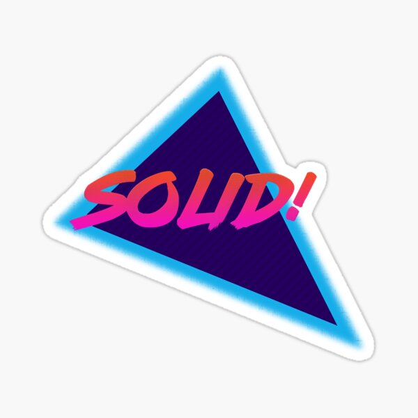 "Solid! 80s slang " Sticker for Sale by bradyirvin33434 | Redbubble
