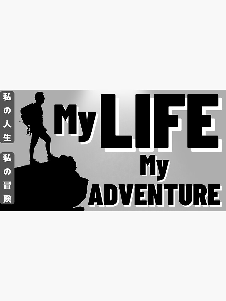 "My Life My Adventure" Sticker for Sale by PODdezaine | Redbubble