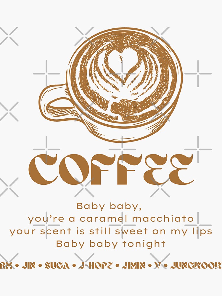 "BTS song Coffee typography art" Sticker by elisthetic | Redbubble