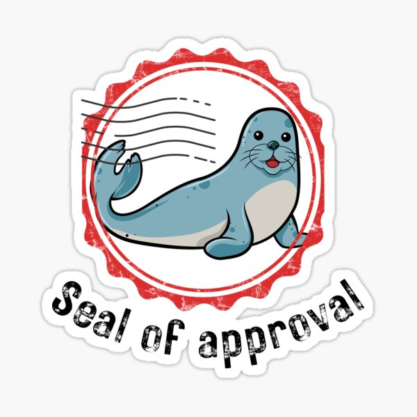 "Seal of Approval" Sticker for Sale by SookieTrustFund | Redbubble