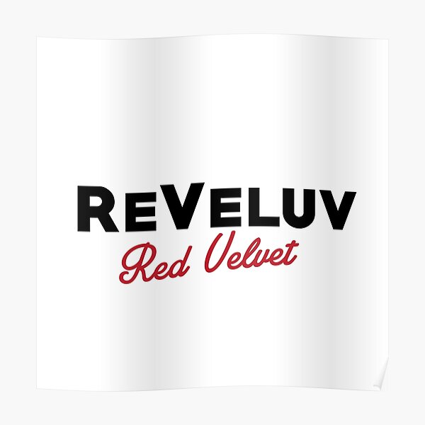 "RED VELVET ReVeluv" Poster for Sale by nurfzr | Redbubble