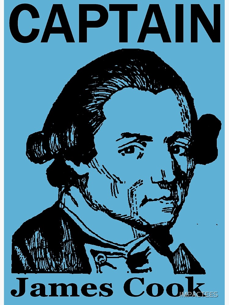 "CAPTAIN JAMES COOK" Framed Art Print by IMPACTEES | Redbubble