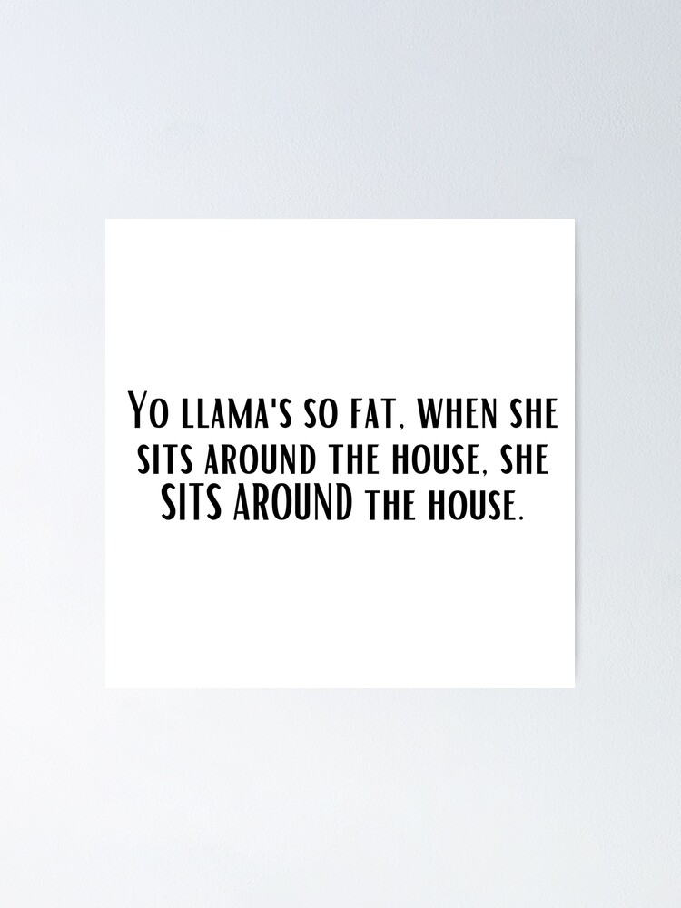 "Yo Mama Llama pun Jokes" Poster for Sale by Pixelish | Redbubble