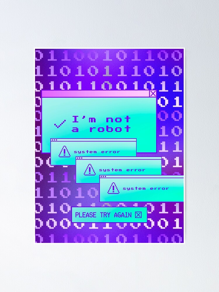 "robot error" Poster for Sale by juliasantos5 | Redbubble