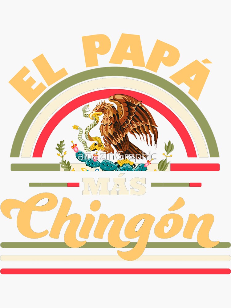 "El Papa Mas Chingon, Papa Gift, Papa SVG" Sticker for Sale by ...