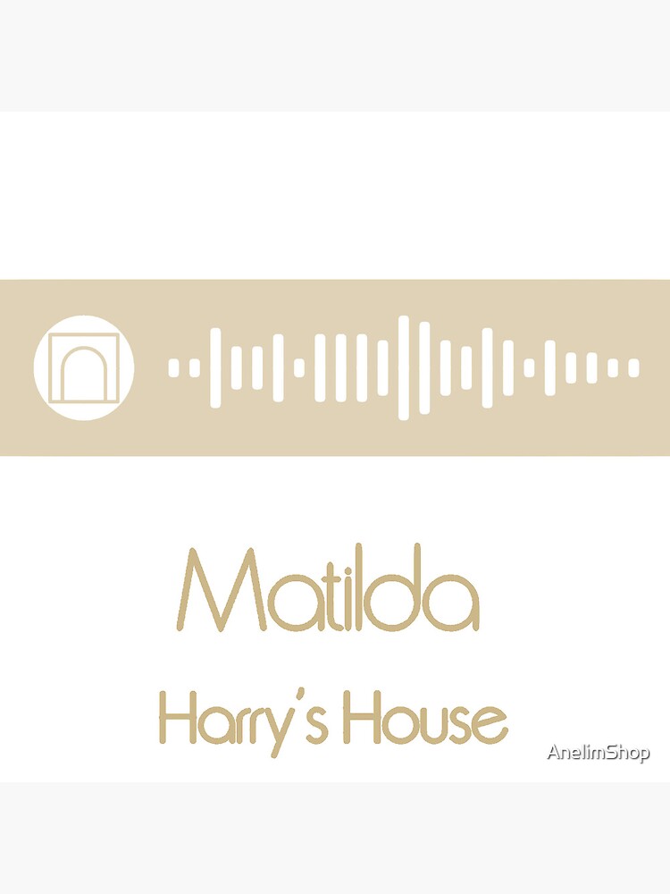 Harrys House Harry Styles Matilda Spotify Code Art Print For Sale By Anelimshop Redbubble 