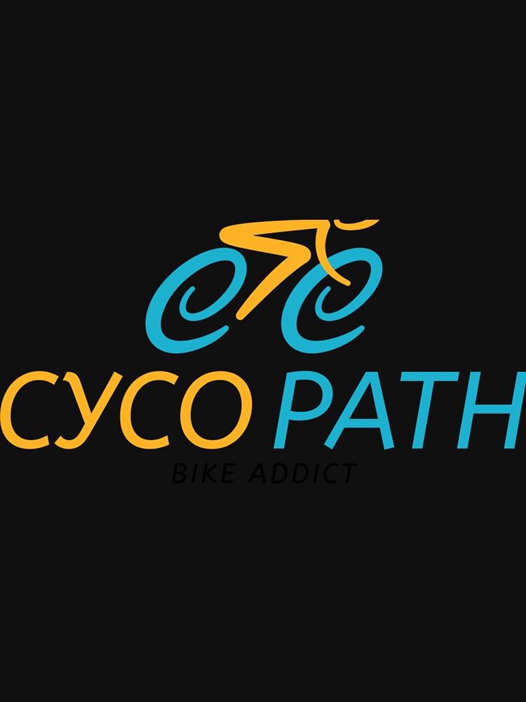 "Cycopath Bike Addict Cycling Lover Sticker" Essential T-Shirt for Sale ...