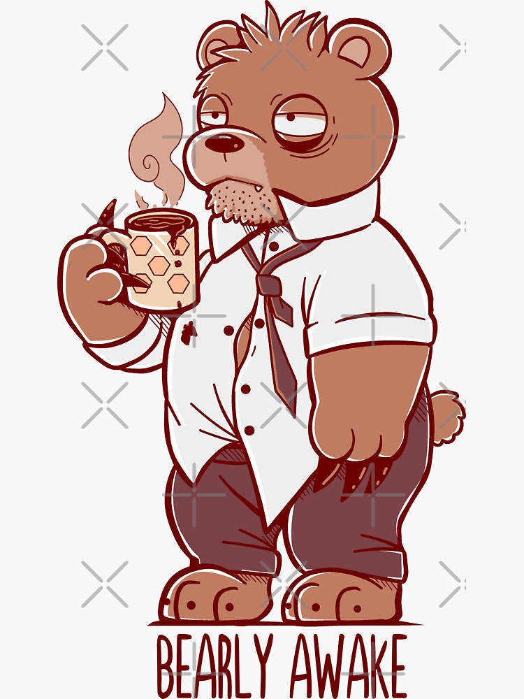 "Bearly Awake" Sticker for Sale by TechraNova | Redbubble