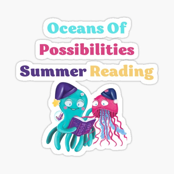 "Oceans Of Possibilities Summer Reading" Sticker by yassminishop ...