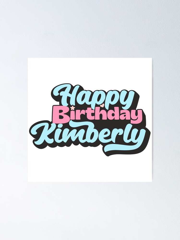 "Happy Birthday Kimberly, Gift for Kimberly, Custom Gift Kimberly ...
