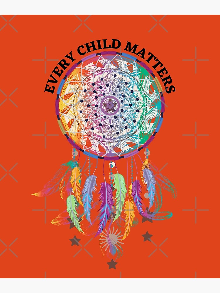 "Orange Shirt Day , Every Child Matters , Dream Catcher Coloring" Art ...
