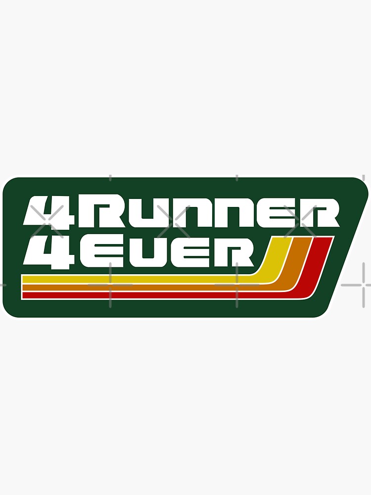 "4Runner 4Ever " Sticker by arkantero | Redbubble