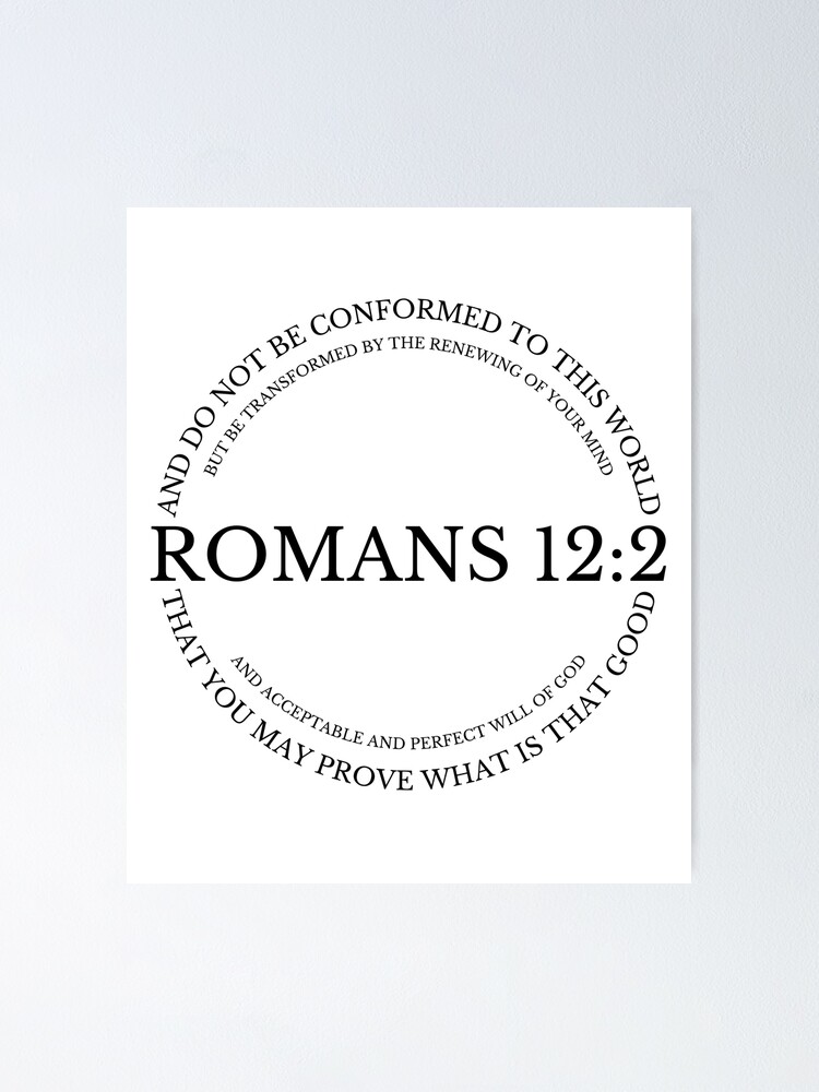 Póster «Romanos 12: 2 Versículo de la Biblia cristiana, minimalista simple en blanco y negro» de ...