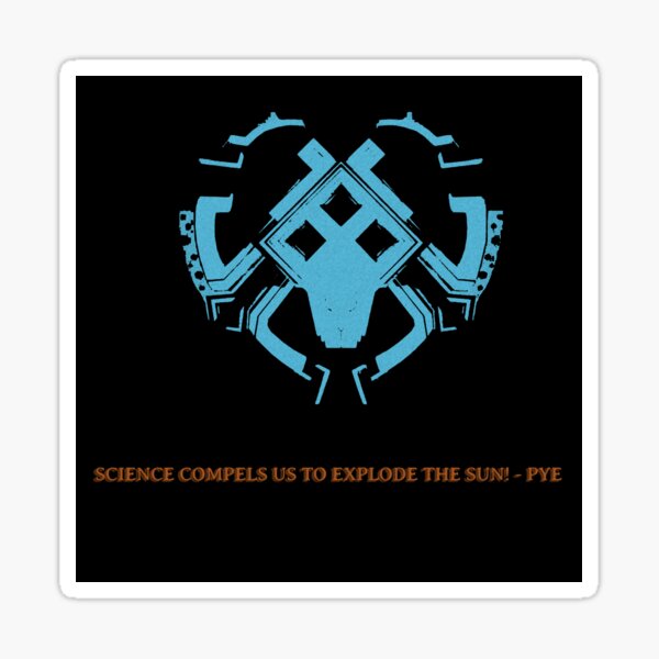 "Outer Wilds Science Compels Us To Explode The Sun!" Sticker by ...