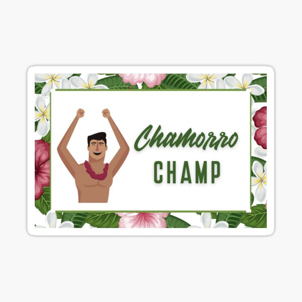 "Chamorro Champ" Sticker for Sale by PolyMicroMela | Redbubble