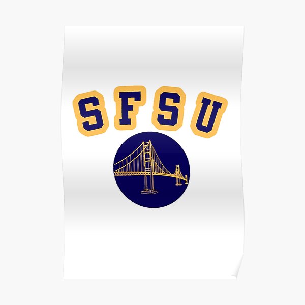"San Francisco State University Logo" Poster for Sale by TheArtExplorer ...