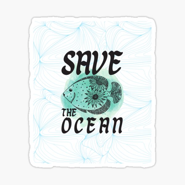 "Clean The Beaches, Save The Ocean." Sticker for Sale by ColorizeSummer ...