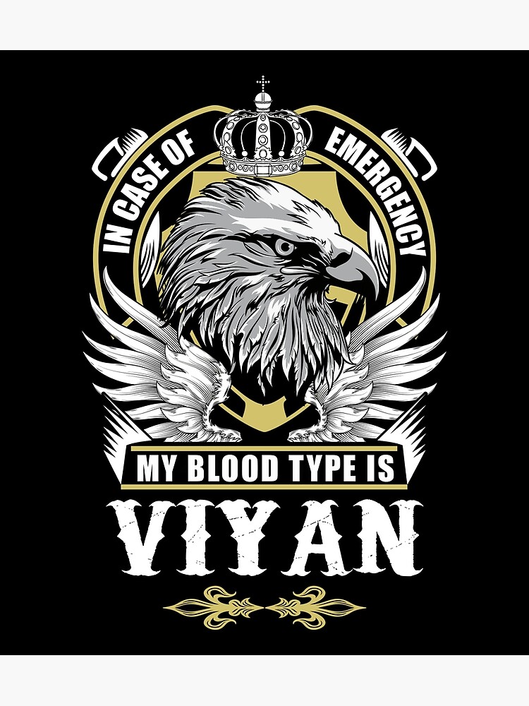 Póster «Camiseta con el nombre de Viyan: en caso de emergencia, mi tipo ...