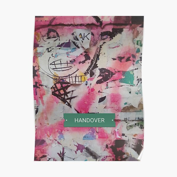 "handover" Poster for Sale by LFTH | Redbubble
