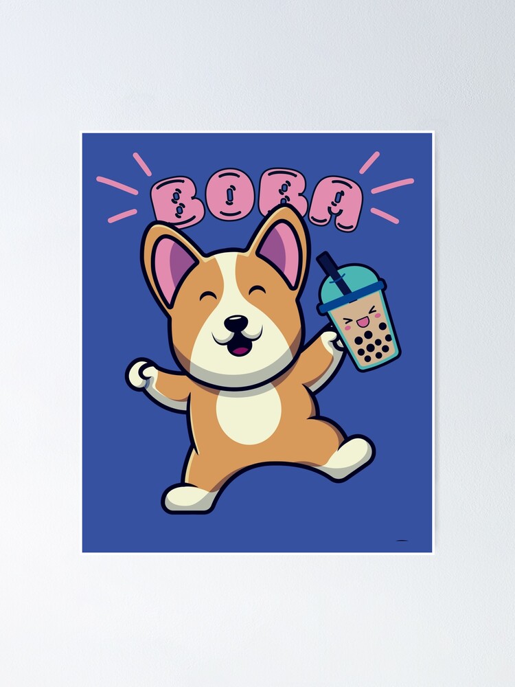 "Kawaii Corgi Drinking Boba Tea" Poster for Sale by chibicreative ...