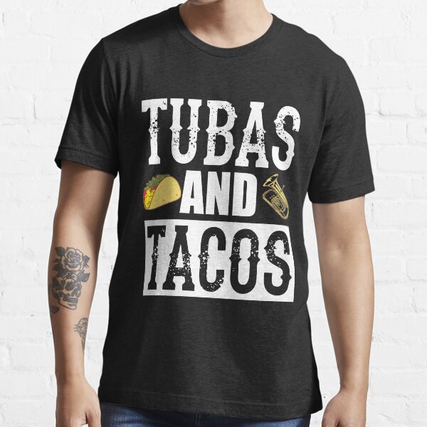 "Tubas and Tacos Funny Taco Band" T-shirt by matt76c | Redbubble
