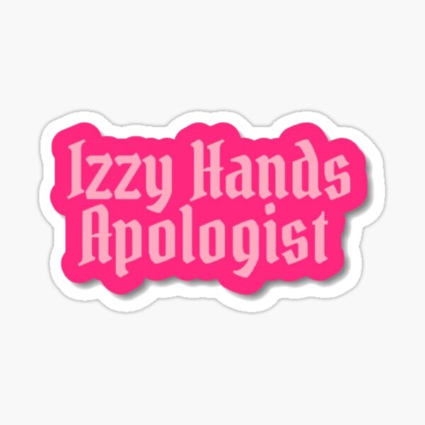 "Izzy Hands " Sticker for Sale by Maurizumono2 | Redbubble