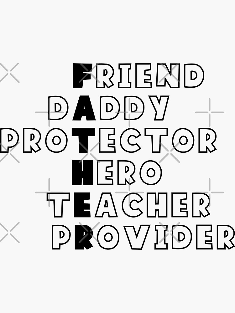 "Father Friend Daddy Protector Hero Teacher Provider" Sticker by ...