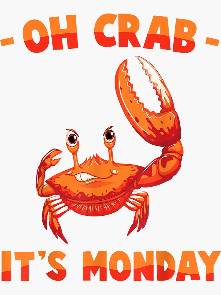 "Lobster - Oh Crab It's Monday - Grumpy - Shellfish - Chef" Sticker for ...